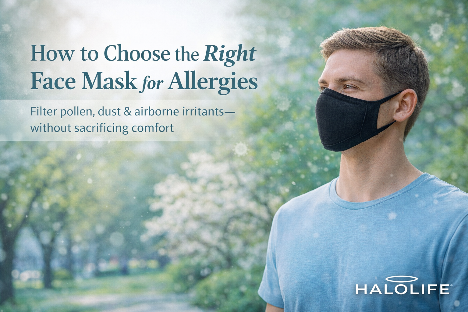 How to Choose the Right Face Mask for Allergies | HALOLIFE